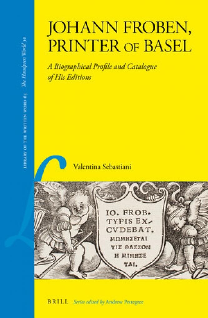 Johann Froben, Printer of Basel | International League of Antiquarian ...